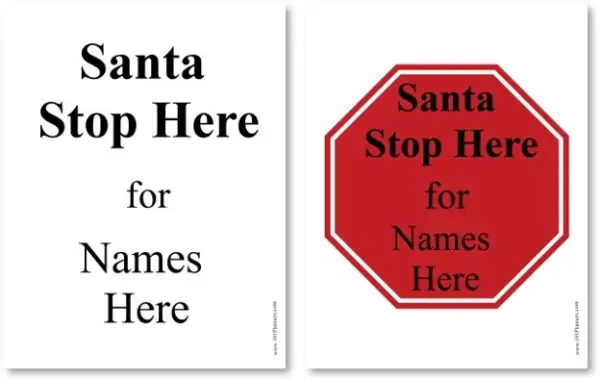 Free Editable and Printable Santa Stop Here Sign | 18 Designs