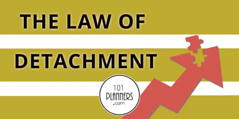 The Law of Detachment | How to Use It | How it Benefits You