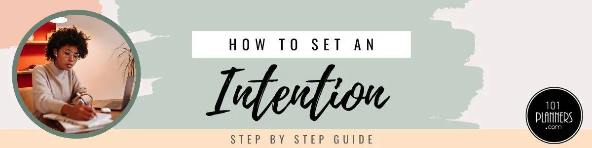 Intention Setting | Why You Should Set Intentions & How to do it